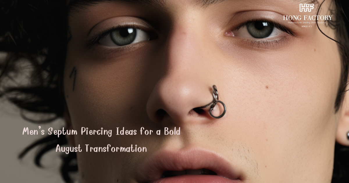 Men’s Septum Piercing Ideas for a Bold August Transformation